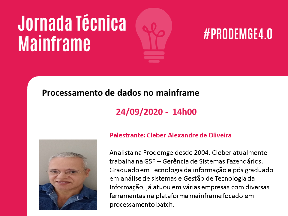 Curso: Jornada Técnica Mainframe , Bloco: Processamento de dados no Mainframe
